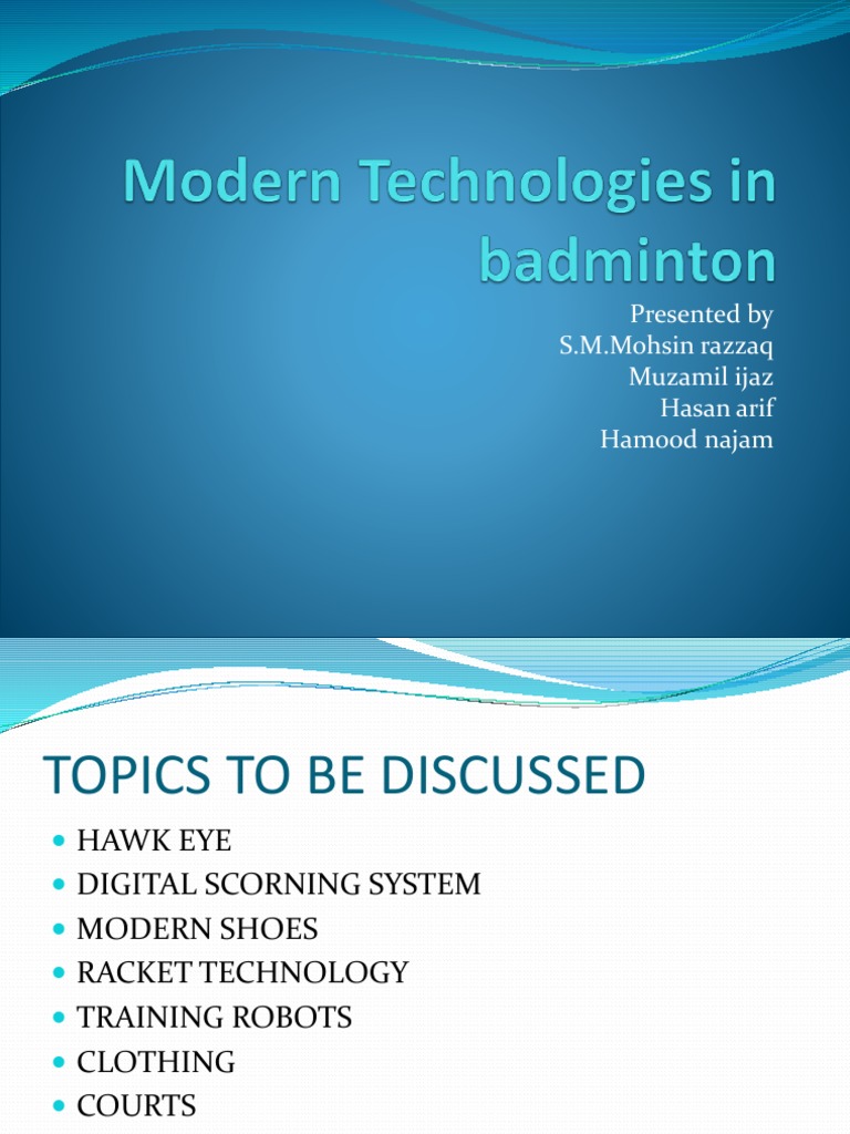 Analysis of Modern Badminton Technology and Equipment: Hawk Eye Systems ...