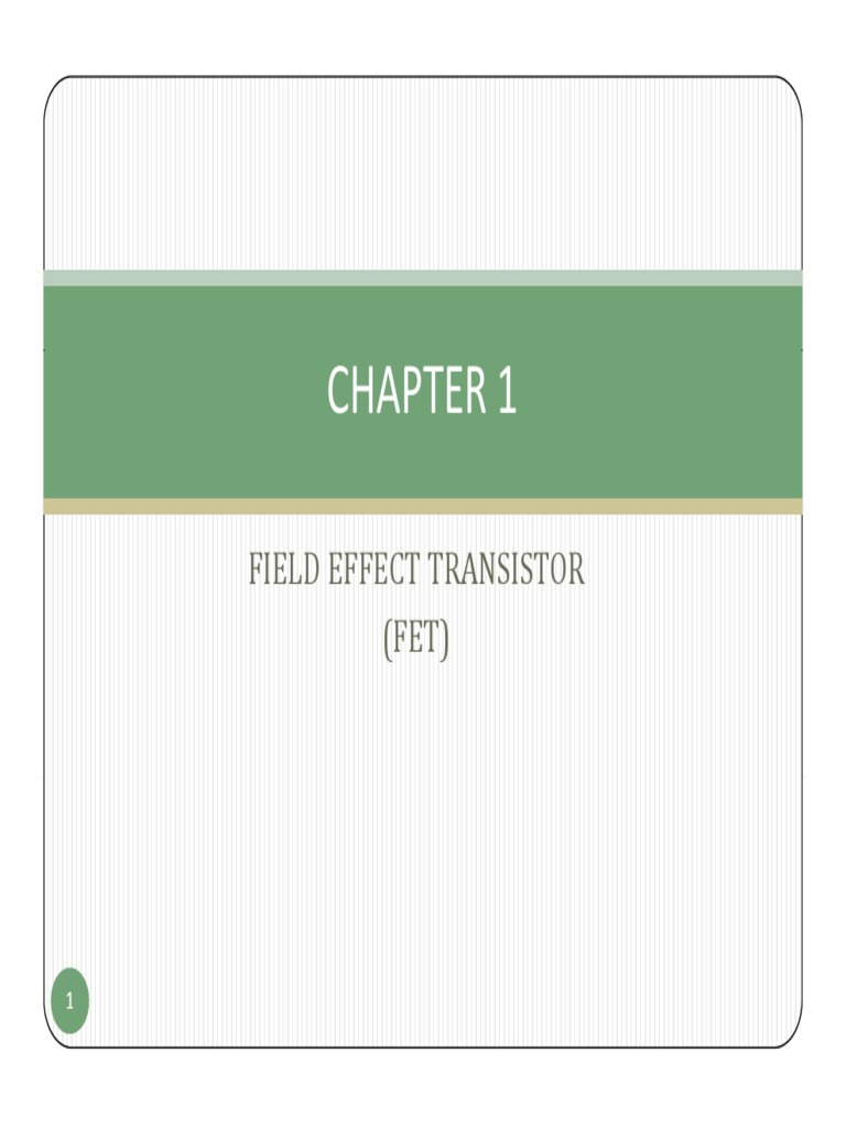 Chapter 1: Field Effect Transistor (FET) (FET) | PDF | Field Effect ...