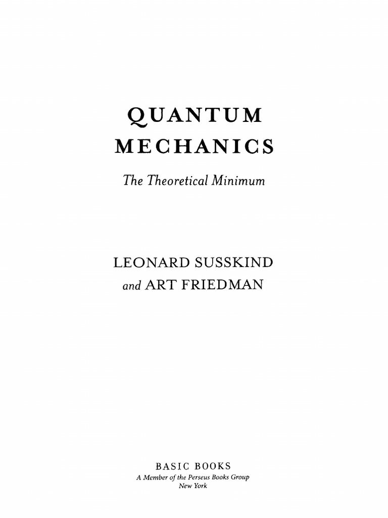 Quantum Mechanics: Leonard Susskind Art Friedman | PDF