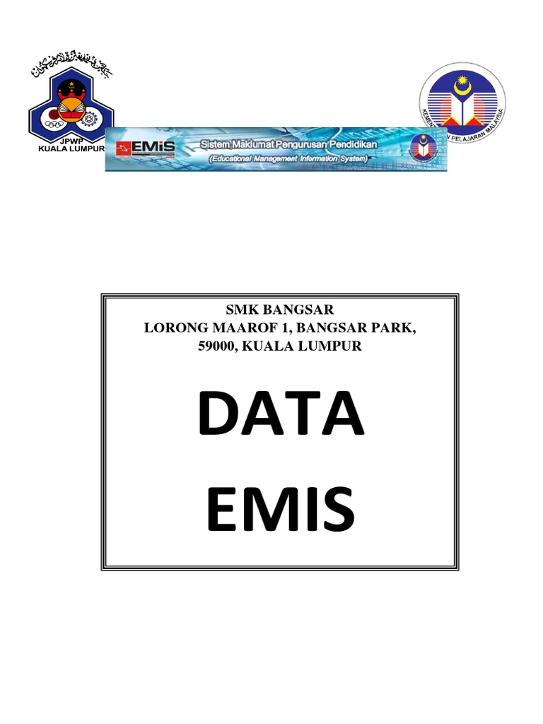 Data Emis: SMK Bangsar Lorong Maarof 1, Bangsar Park, 59000, Kuala ...