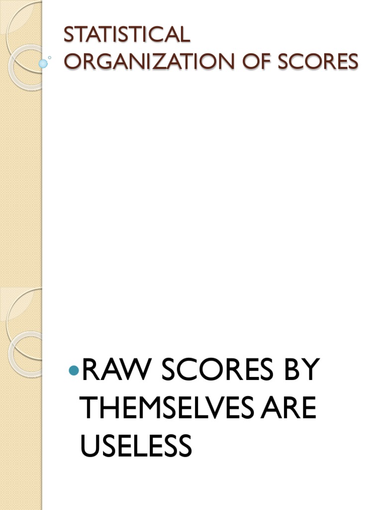 Statistical Organization of Scores | PDF | Mean | Standard Deviation