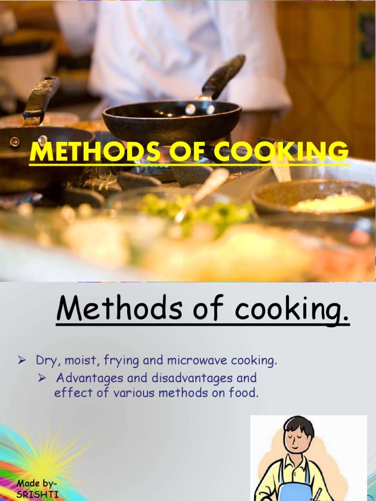 Cooking Methods: Pros and Cons | PDF | Boiling | Cooking