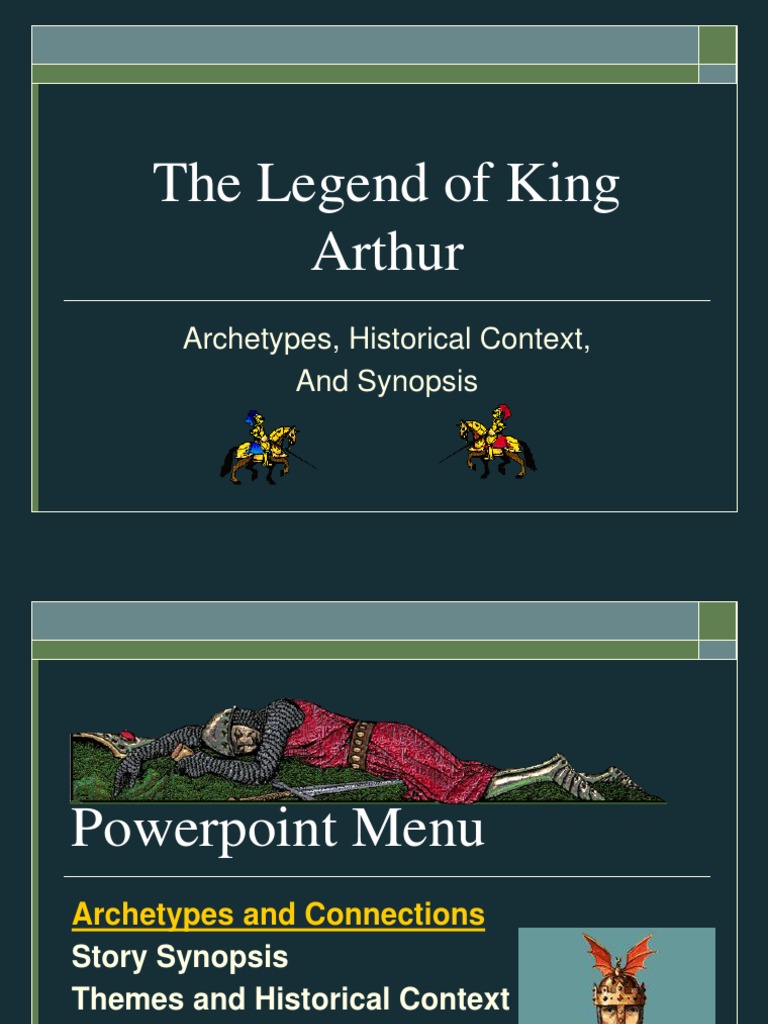 The Legend of King Arthur: Archetypes, Historical Context, and Synopsis ...