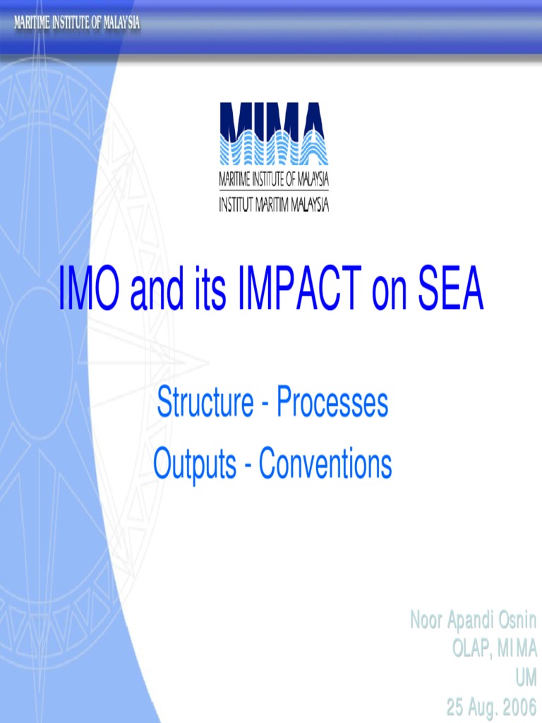 Imo and Its Impact On Sea: Structure - Processes Outputs - Conventions ...