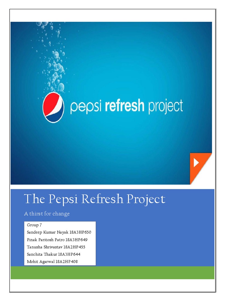 Pepsi Refresh Project Case Study 2010 | PDF | Pepsi | Advertising