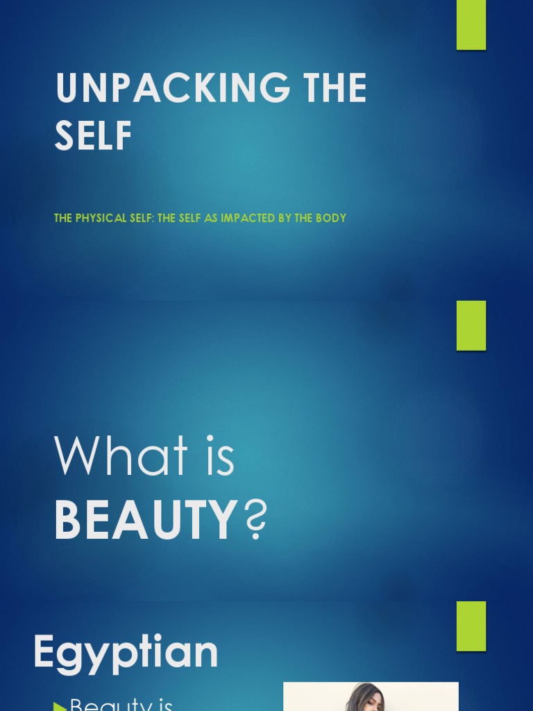 Unpacking The Self: The Physical Self: The Self As Impacted by The Body | PDF | Beauty ...