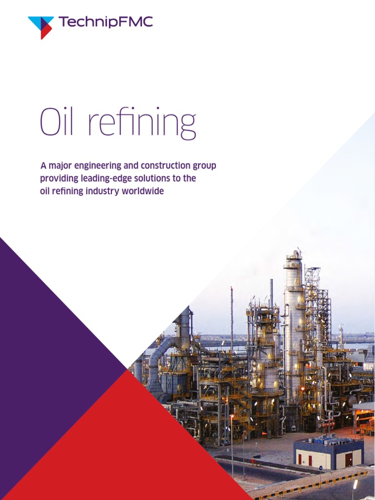 Oil Refining Brochure | PDF | Oil Sands | Oil Refinery