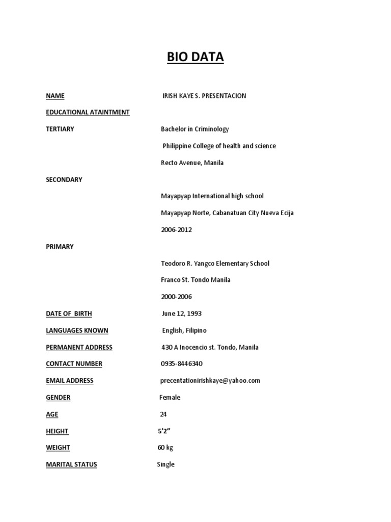 Bio Data: Bachelor in Criminology Philippine College of Health and ...