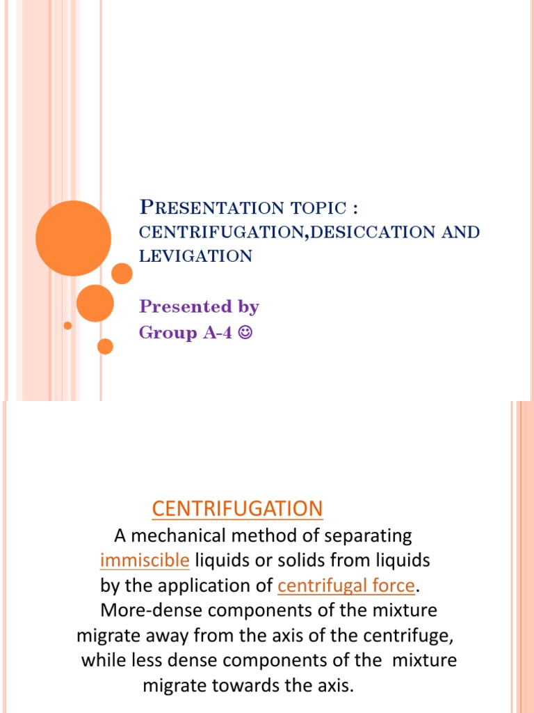 Centrifugation, Desiccation and Levigation | PDF | Centrifugation ...