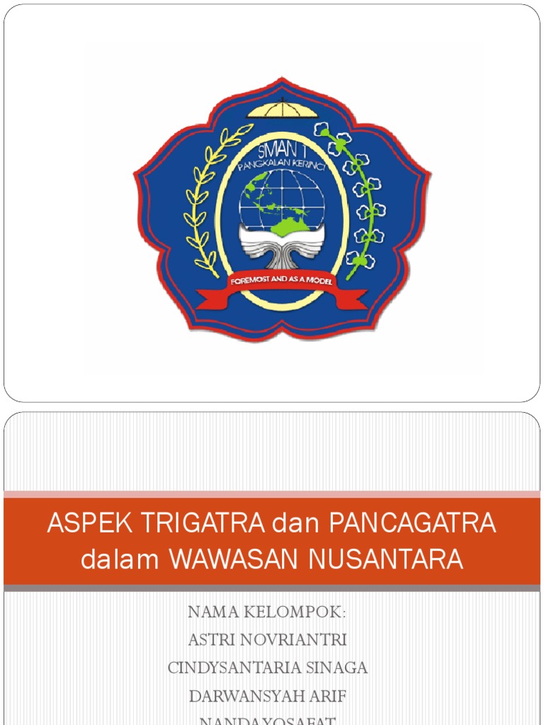 Makalah Aspek Trigatra Dan Pancagatra Dalam Wawasan Nusantara | PDF
