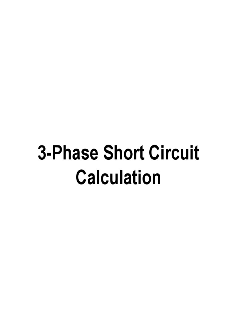 4 Short Circuit 3 Phase | PDF | Electric Power Distribution | Transformer