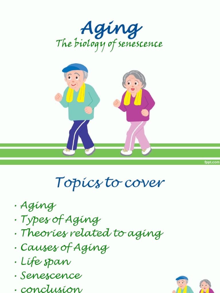 Understanding Aging: Biology and Theories | PDF | Senescence | Telomere