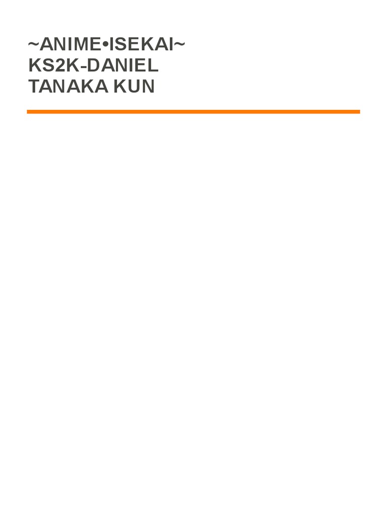 Anime - Isekai Ks2K-Daniel Tanaka Kun | PDF | Leisure