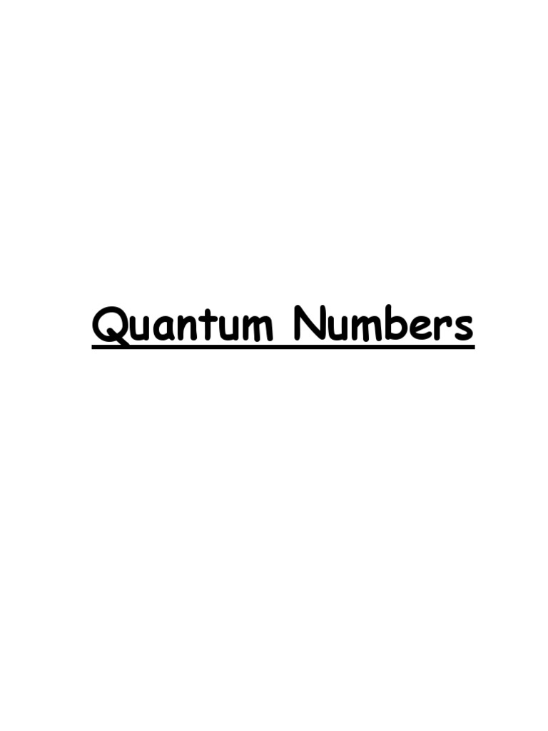Quantum Numbers Notes | PDF | Atomic Orbital | Electron