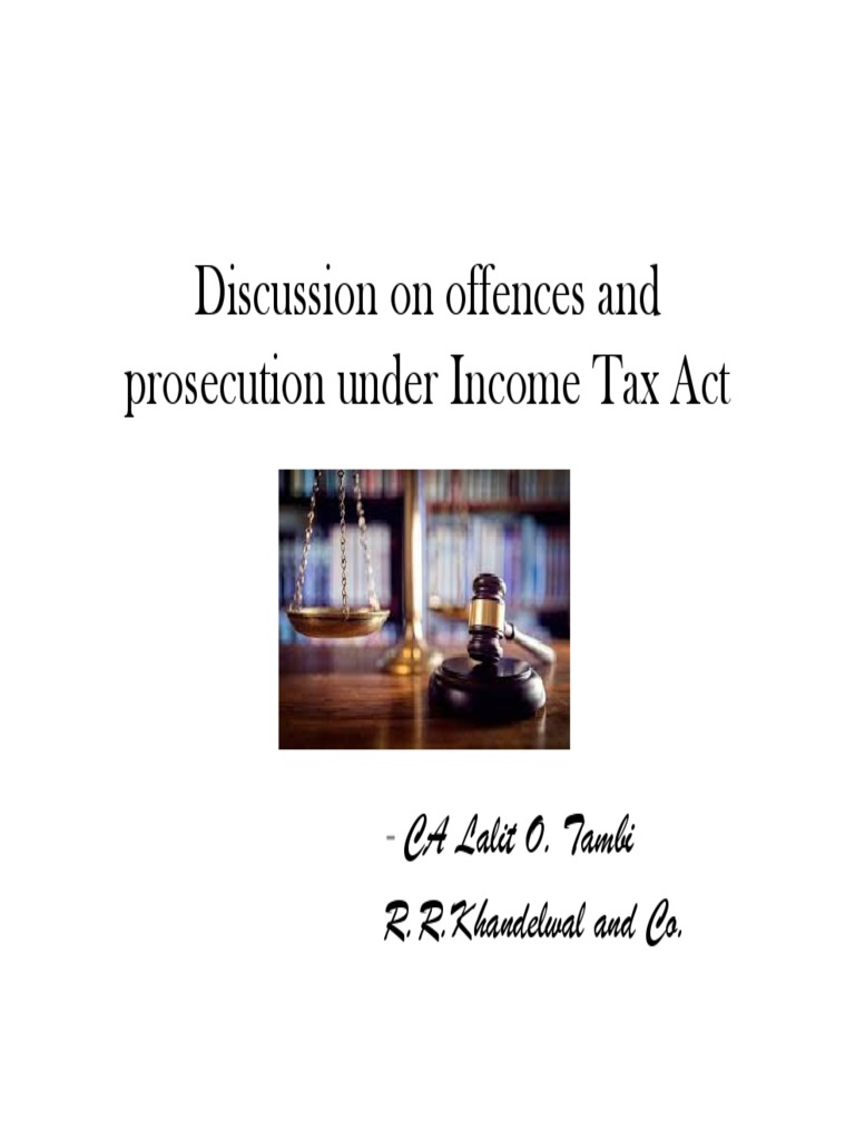 Prosecution Under Income Tax PDF | PDF | Burden Of Proof (Law) | Mens Rea