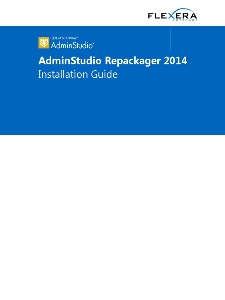 Adminstudio Repackager Guide 2014 Repackager | PDF | Installation (Computer Programs ...