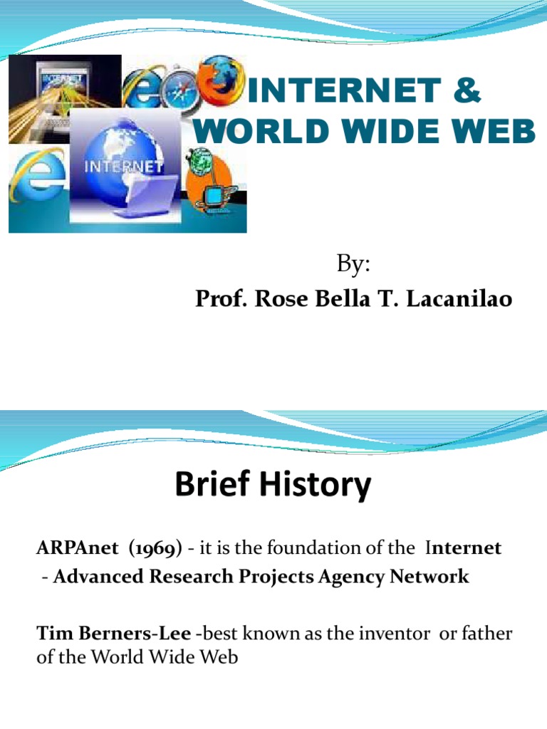 Internet & World Wide Web: Prof. Rose Bella T. Lacanilao | Download Free PDF | World Wide Web ...