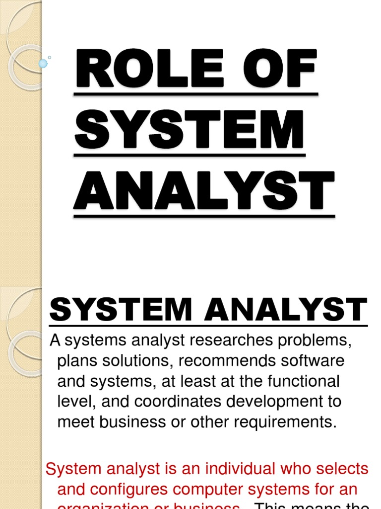 Roles of A System Analyst | PDF | Intelligence Analysis | System