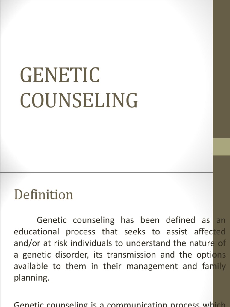 Genetic Counseling | PDF | Genetic Disorder | Genetic Counseling