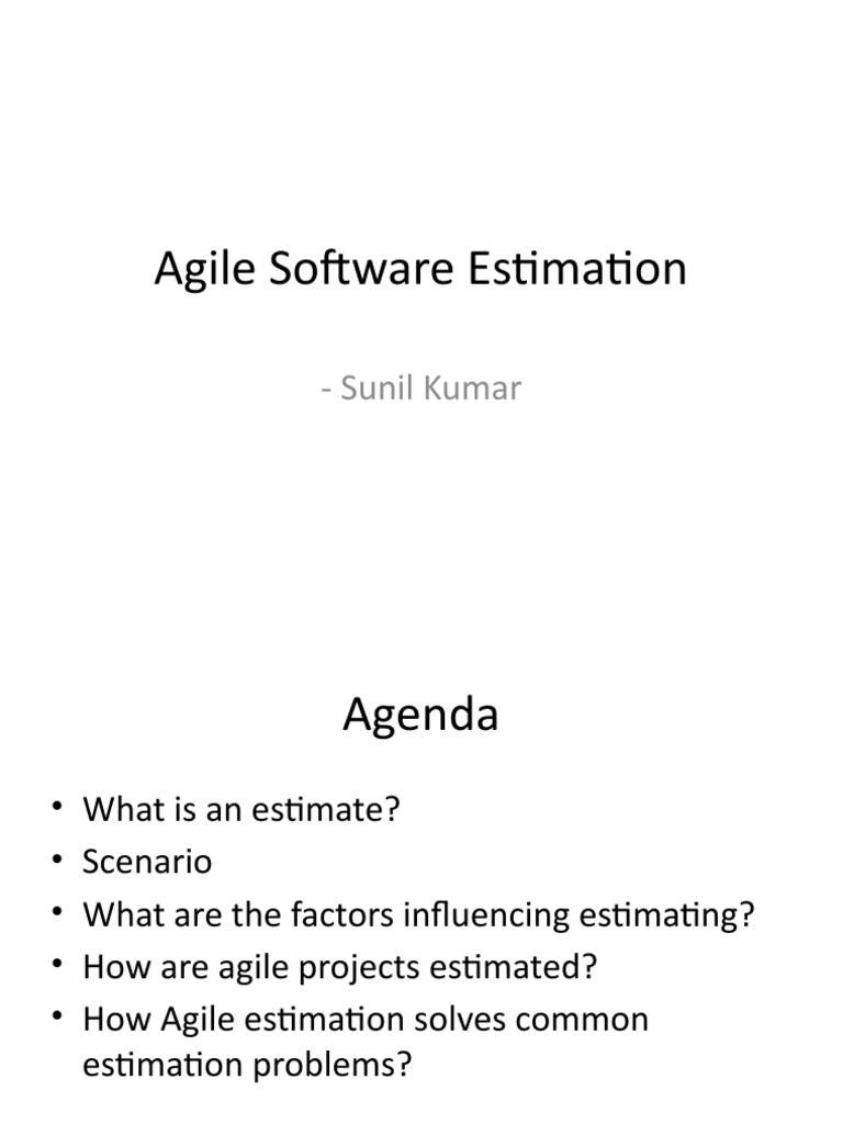 Agile Software Estimation: - Sunil Kumar | PDF | Agile Software Development | Cognition