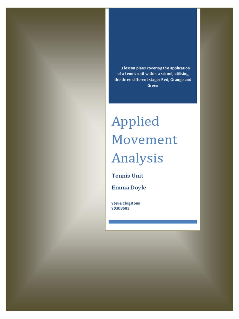 Applied Movement Analysis: Tennis Unit Emma Doyle | PDF | Volleyball ...