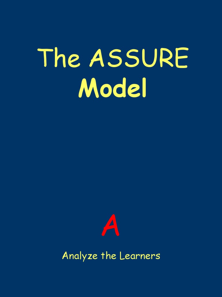 The Assure: Model | Learning Styles | Learning
