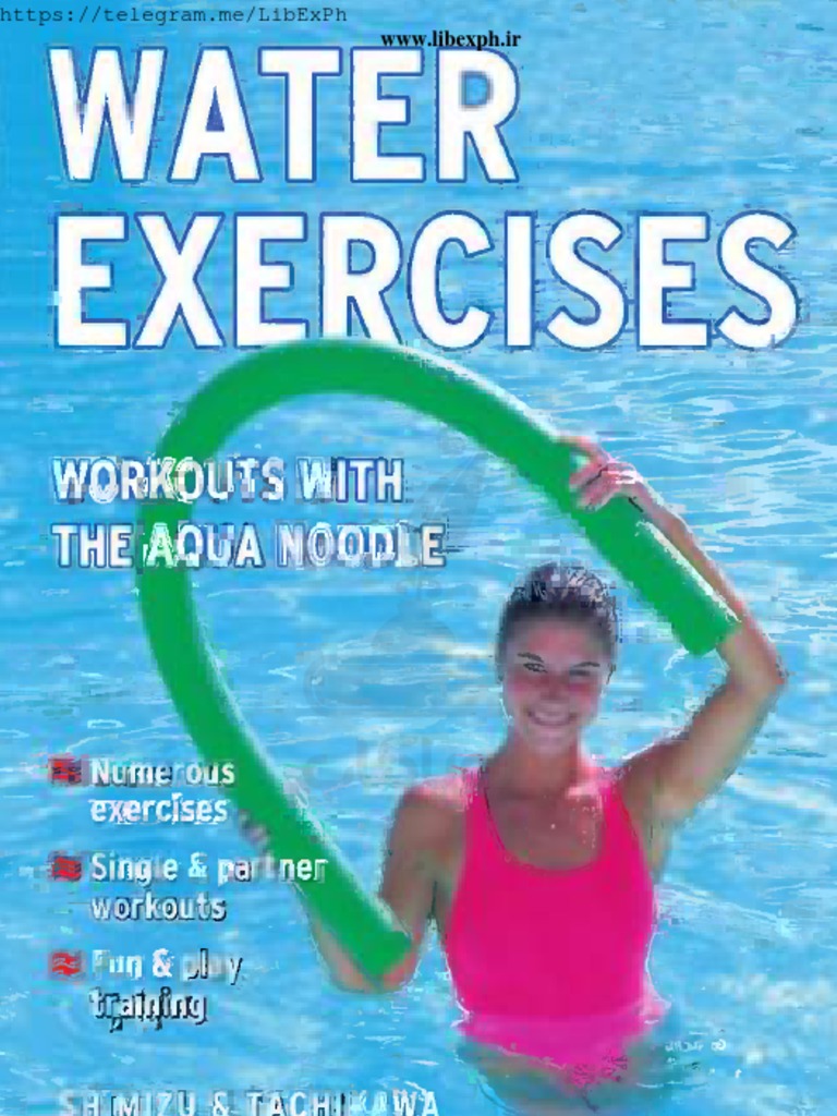 WATER EXCERCISE Workout With Aqua Noodle Masud PDF | PDF | Physical ...