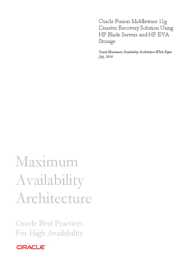 Maximum Availability Architecture: Oracle Best Practices For High ...