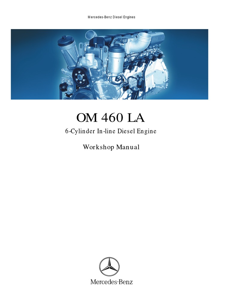 OM 460 LA: 6-Cylinder In-Line Diesel Engine | PDF