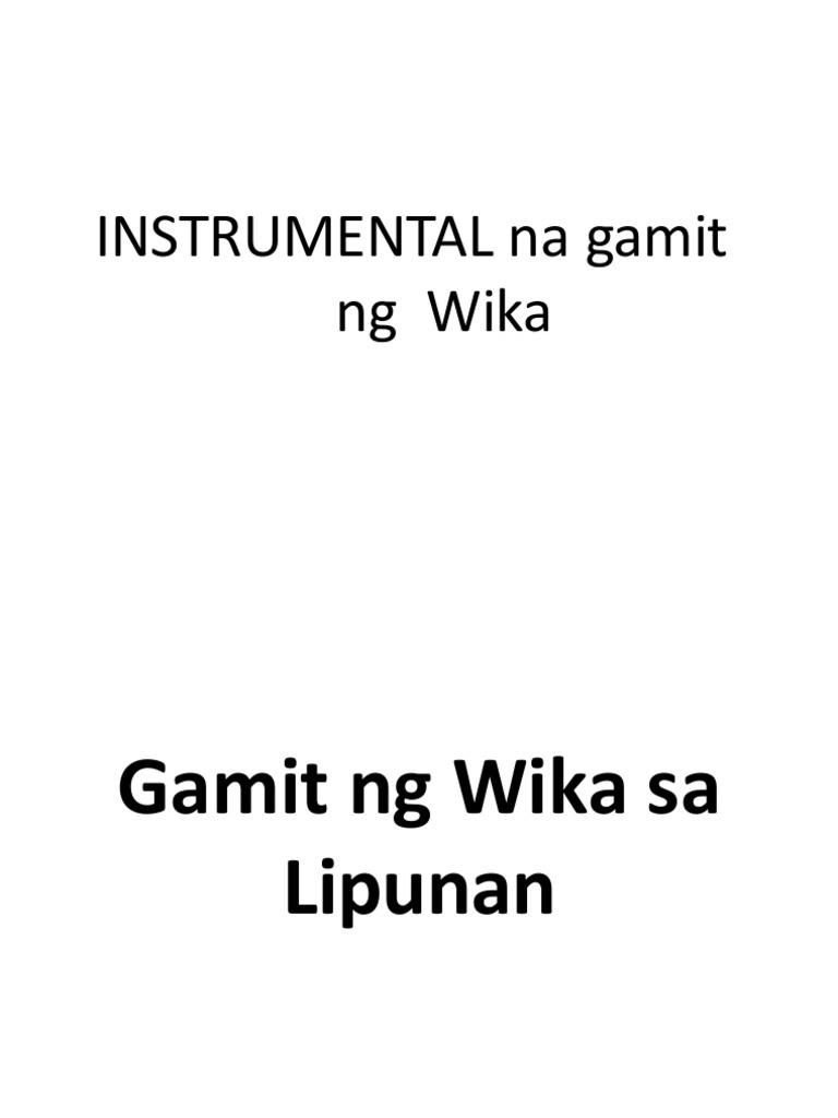 INSTRUMENTAL Na Gamit NG Wika PDF | PDF