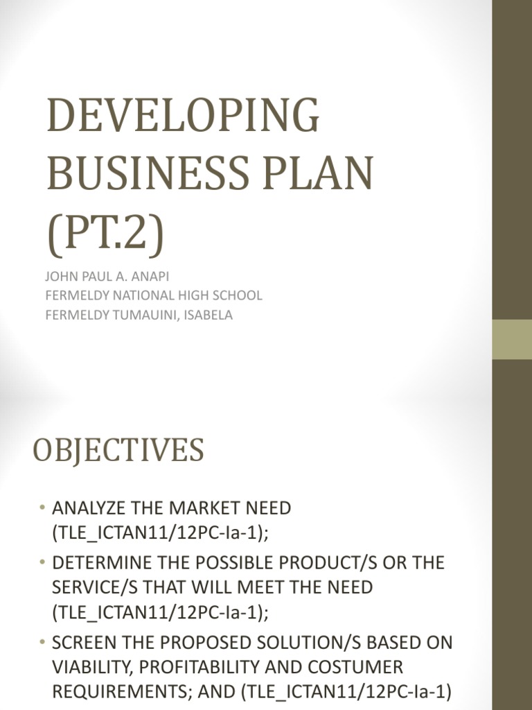 Developing Business Plan (PT.2) : John Paul A. Anapi Fermeldy National ...