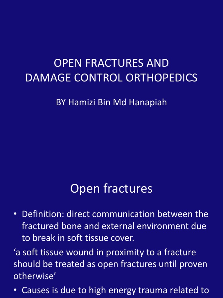 Open Fractures and Damage Control | PDF | Traumatology | Surgical ...