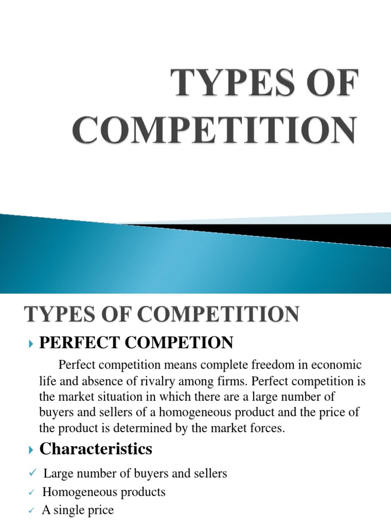 (Me) Types of Competition | PDF | Monopoly | Perfect Competition
