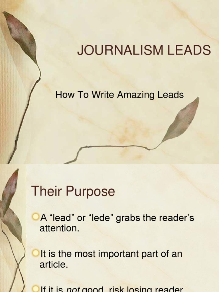 Journalism Leads: How To Write Amazing Leads | PDF | General Fiction