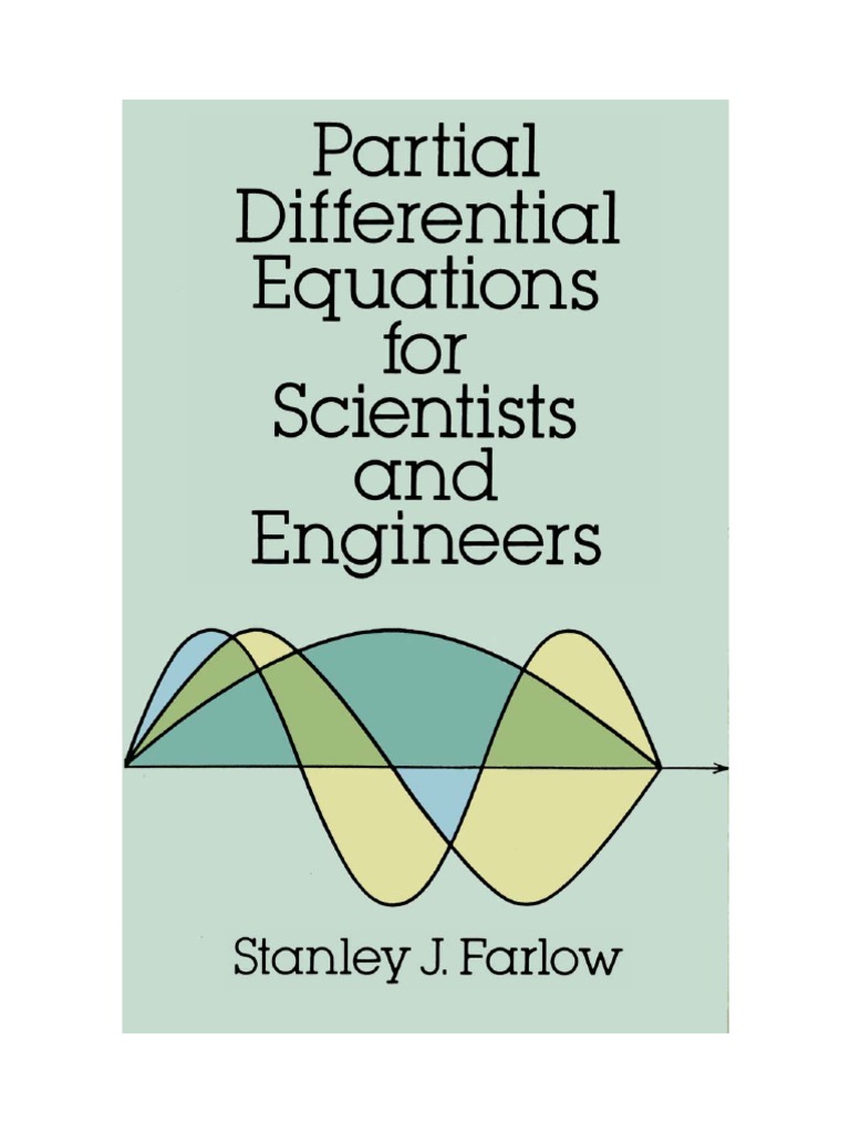 Partial Differential Equations For Scientist and Engineers | PDF