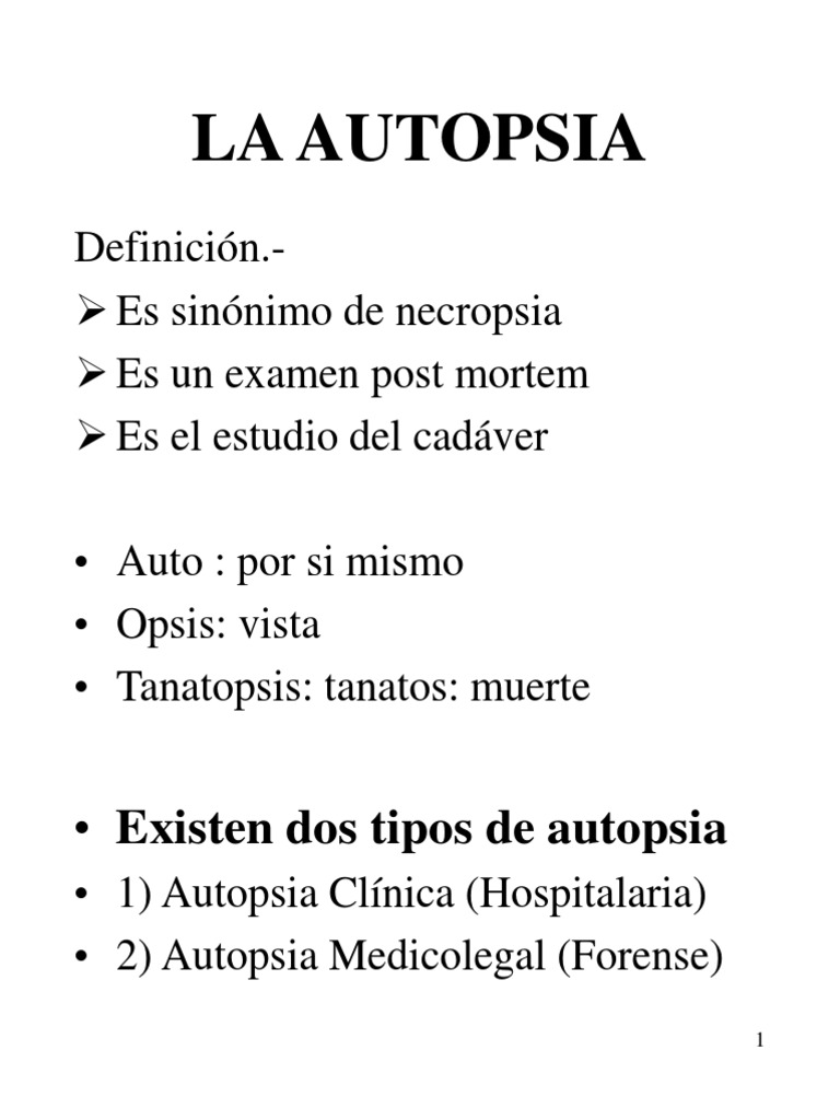 la-autopsia.ppt | Autopsia | Enfermedades y trastornos