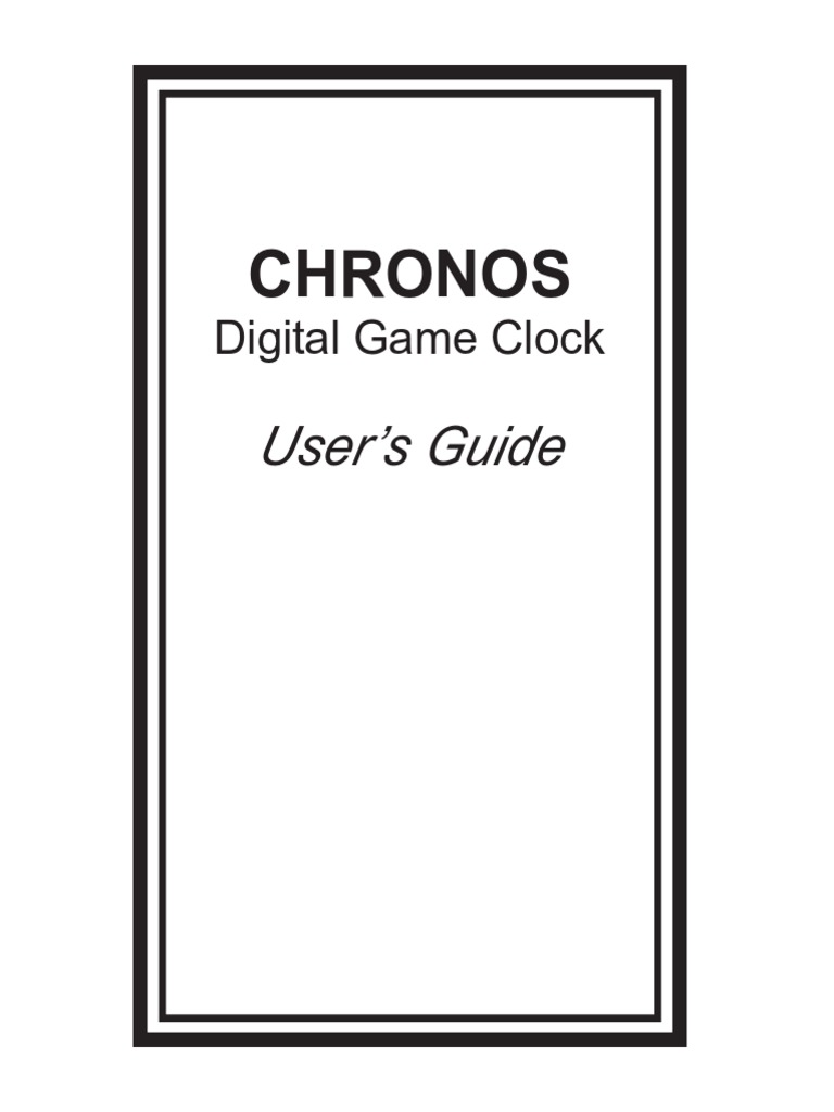 Chronos: User's Guide | PDF | Clock | Abstract Strategy Games