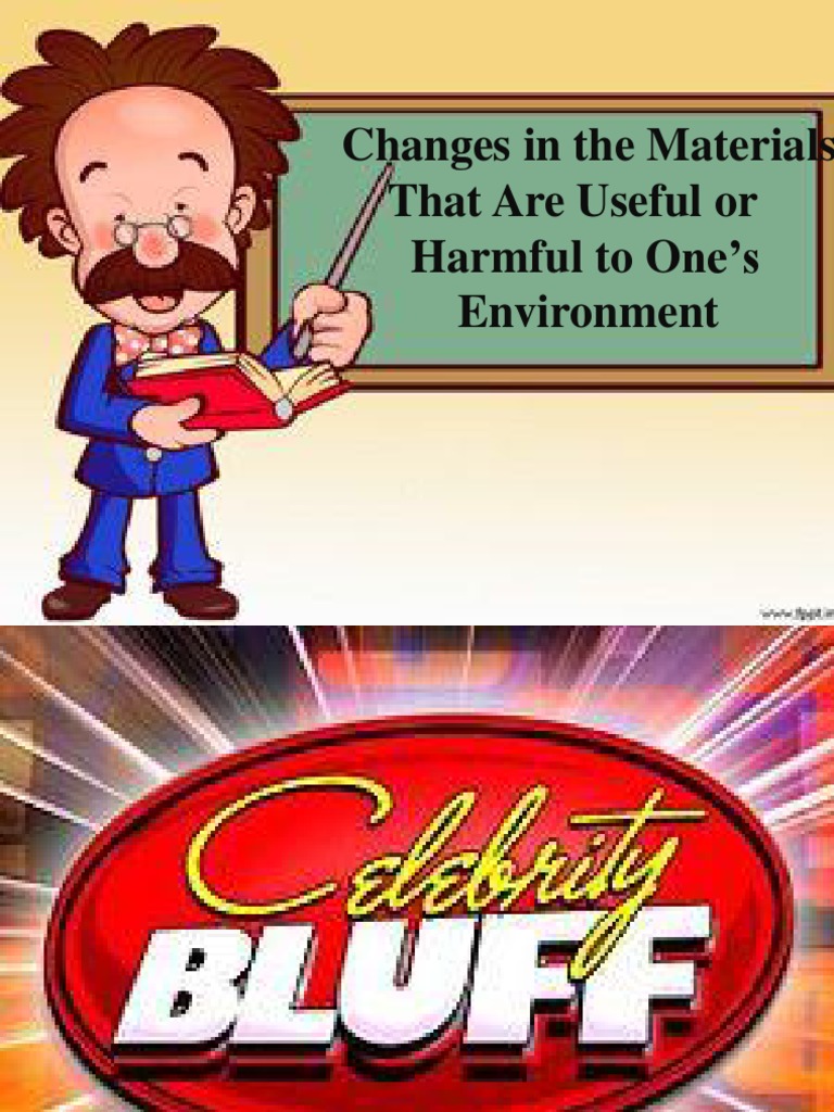 Lesson 13 Changes That Cause Harmful and Useful To The Environment ...