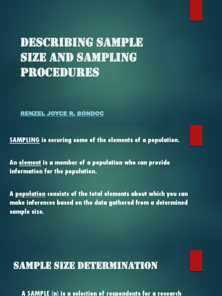 Describing Sample Size and Sampling Procedures: Renzel Joyce R. Bondoc ...