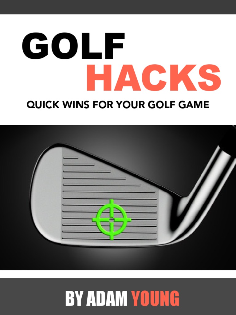 Golf Hacks 2.0 Higher Res | PDF | Golf Course | World Wide Web