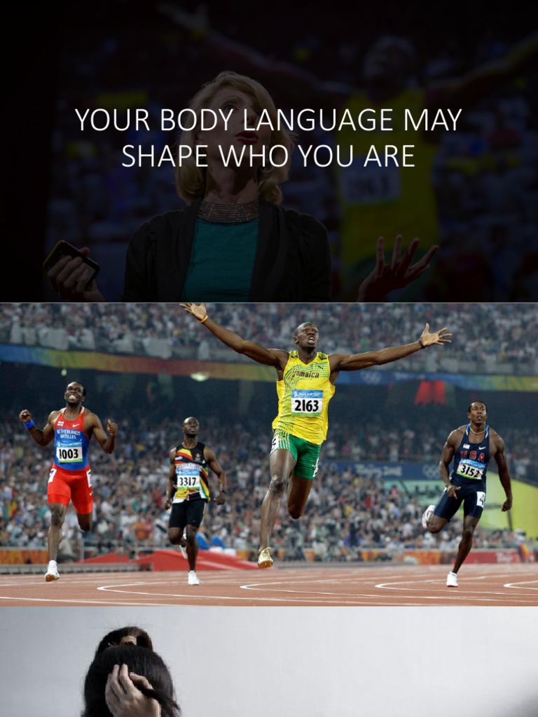 Your Body Language May Shape Who You Are | PDF