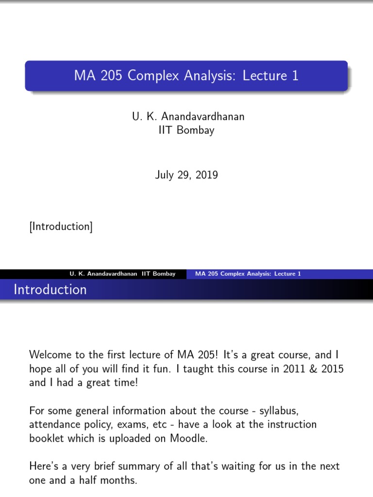 MA 205 Complex Analysis: Lecture 1: U. K. Anandavardhanan IIT Bombay ...