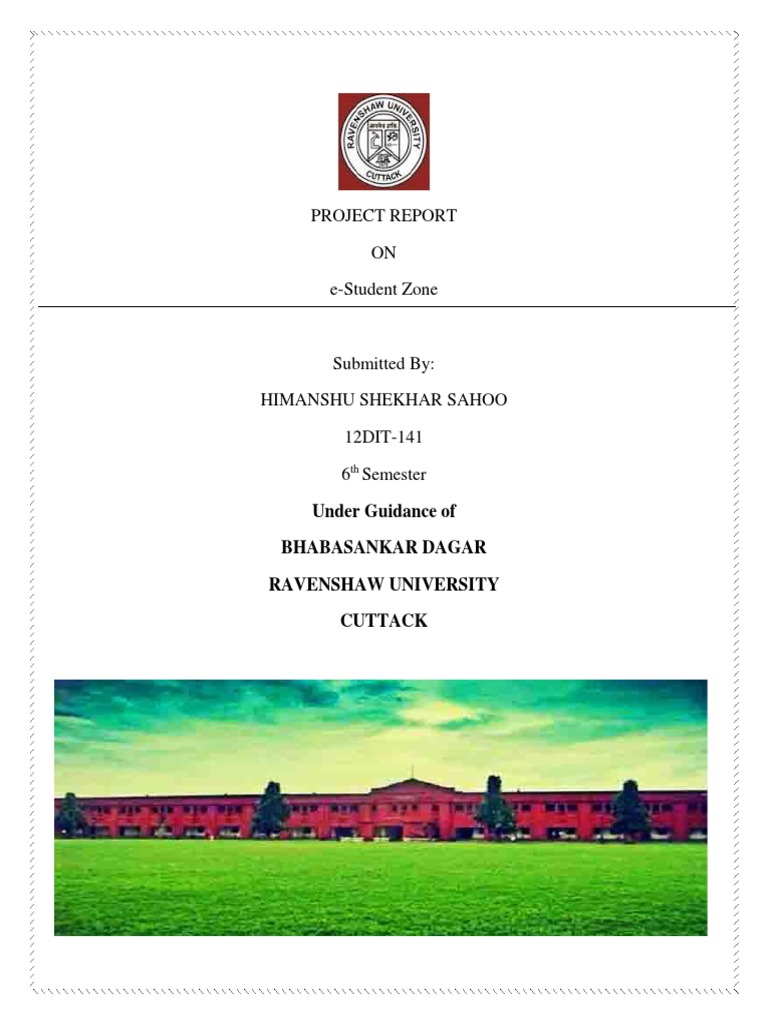 Project Report ON E-Student Zone: Under Guidance of Bhabasankar Dagar ...