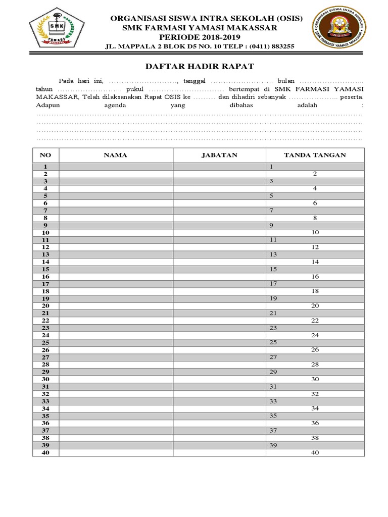 Daftar Hadir Rapat: Organisasi Siswa Intra Sekolah (Osis) SMK Farmasi Yamasi Makassar PERIODE ...
