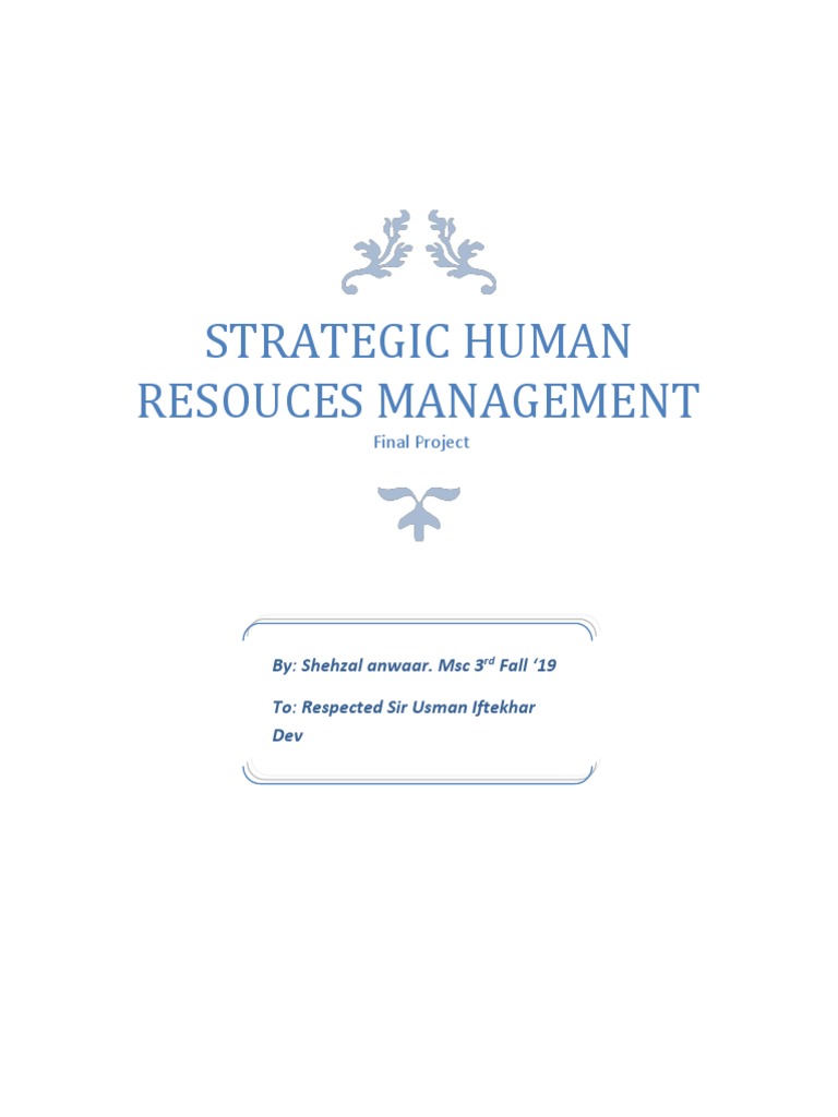 Strategic Human Resouces Management: Final Project | PDF | Performance ...