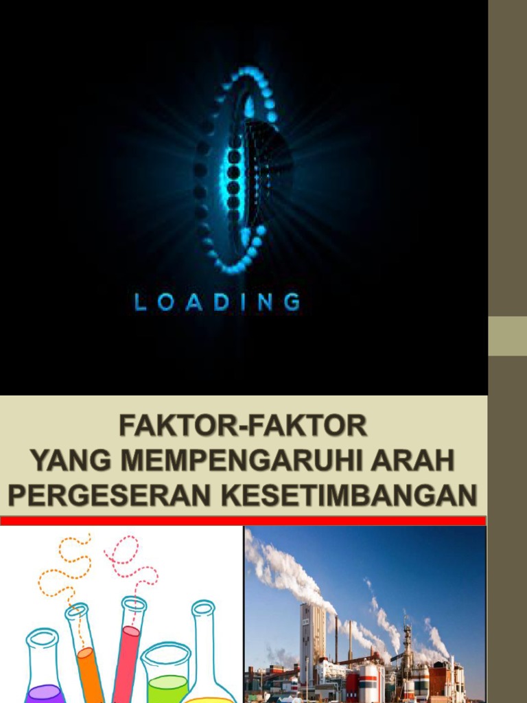 Faktor-Faktor Kesetimbangan Kimia | PDF