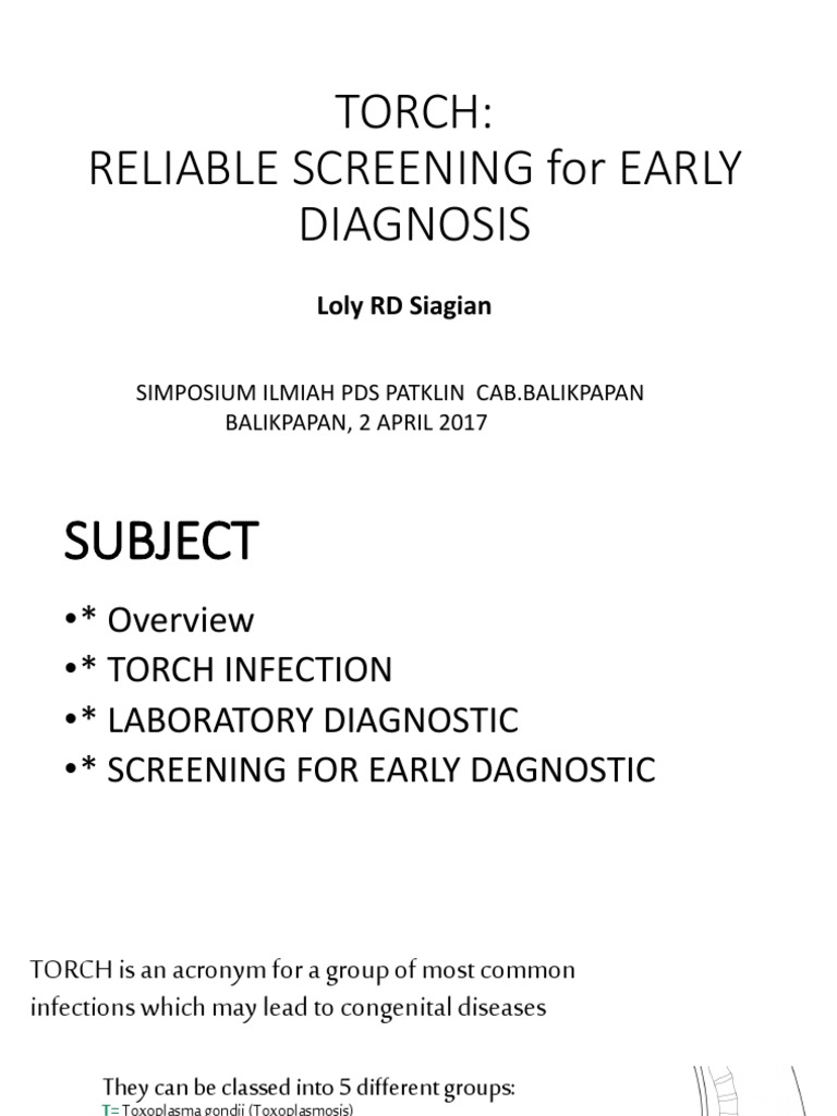 Torch: Reliable Screening For Early Diagnosis: Loly RD Siagian | PDF ...