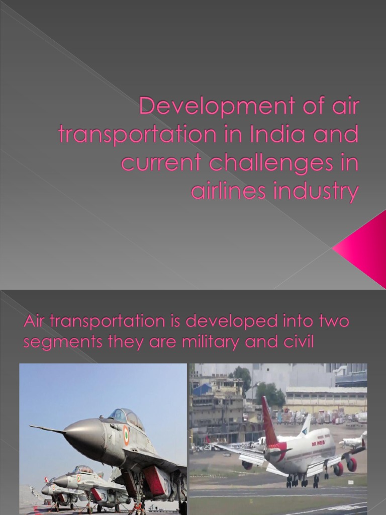 Development of Air Transportation in India and Current | PDF | Airlines ...
