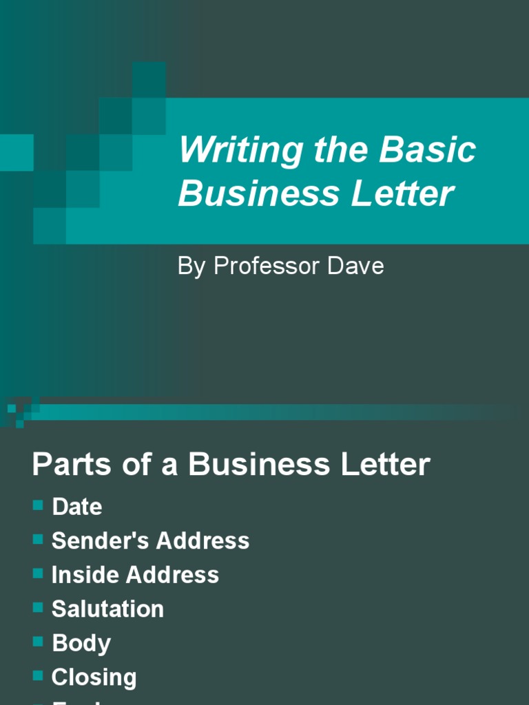 Writing The Basic Business Letter | PDF | Paragraph | Address (Geography)