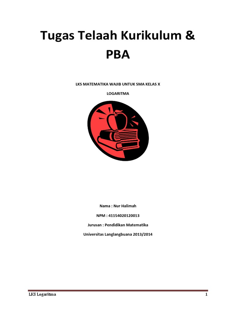 Tugas Telaah Kurikulum & PBA: Lks Matematika Wajib Untuk Sma Kelas X Logaritma | PDF